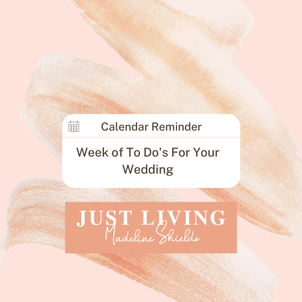 Week of Wedding: Planning Checklist