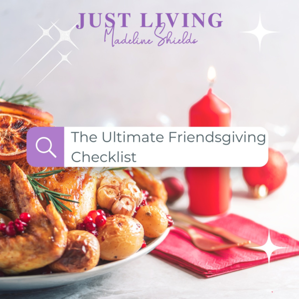 Friendsgiving Hosting Tips: Your Ultimate Checklist